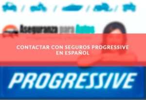Progressive en Español: Teléfono servicio al cliente